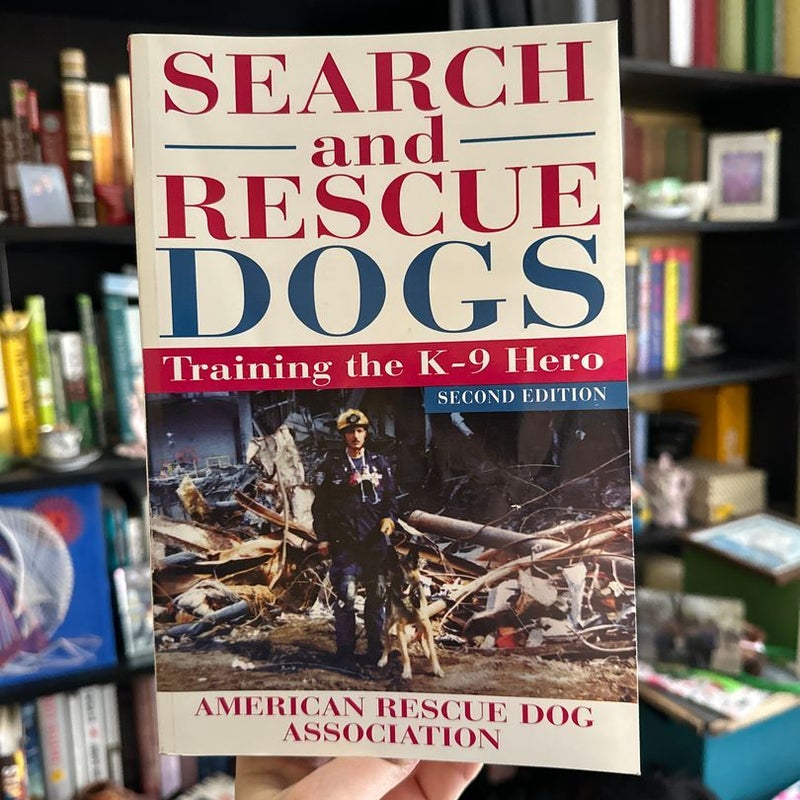 Search and Rescue Dogs by American Rescue Dog Association, Paperback ...