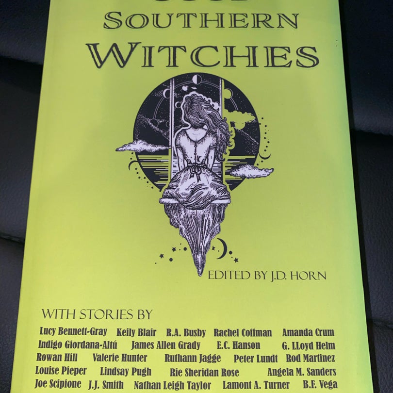 Good Southern Witches by E. C. Hanson, G. Lloyd Helm, Rowan Hill ...