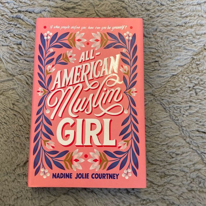 All American Muslim Girl By Nadine Jolie Courtney