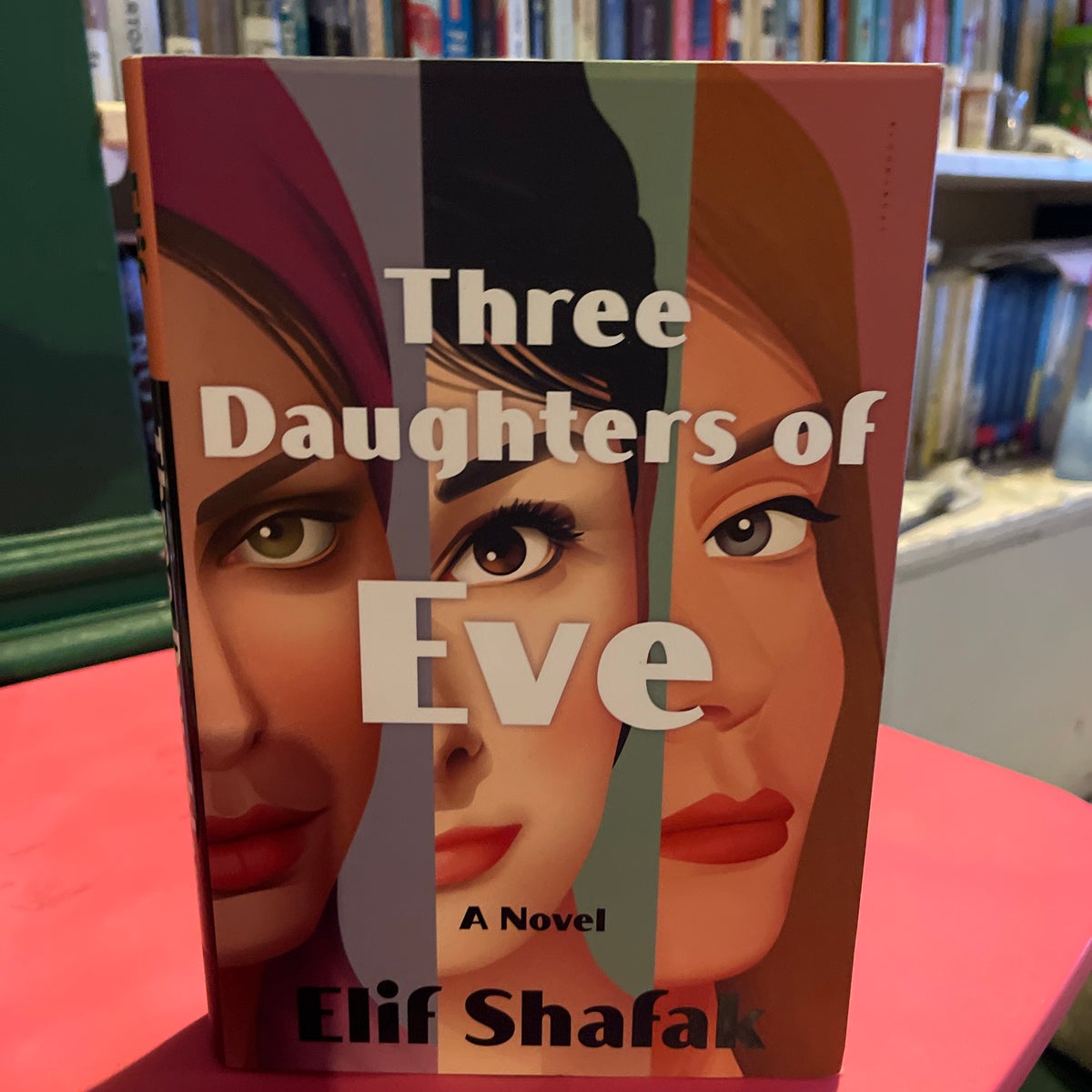 Three Daughters of Eve by Elif Shafak