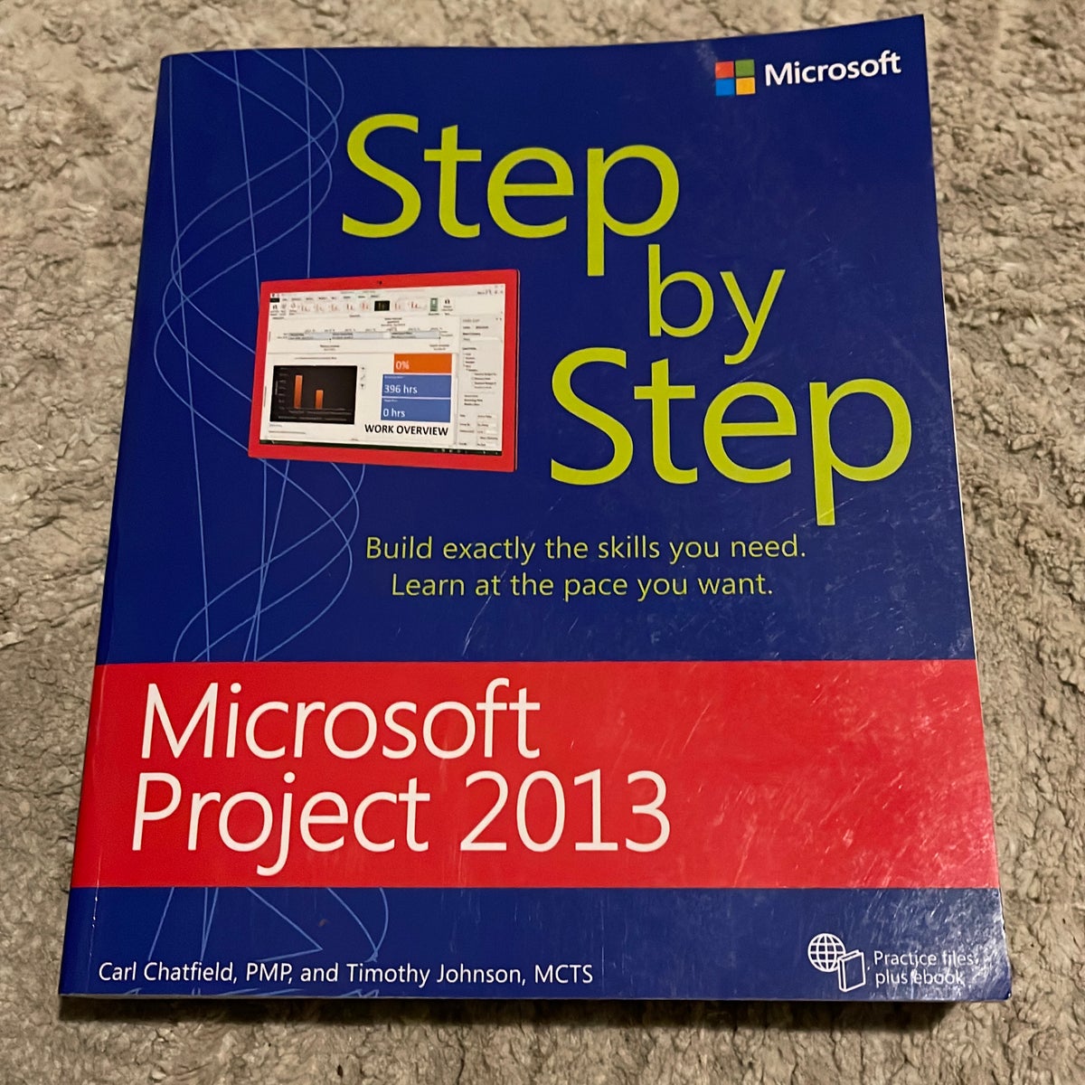 Microsoft Project 2013 Step by Step by Carl Chatfield, Timothy Johnson