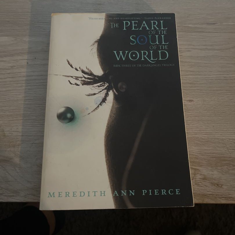 The Pearl of the Soul of the World by Meredith Ann Pierce