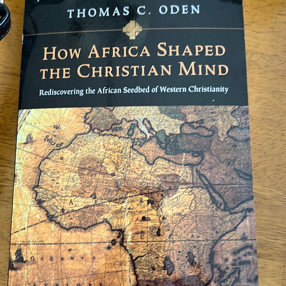 How Africa Shaped the Christian Mind by Thomas C. Oden