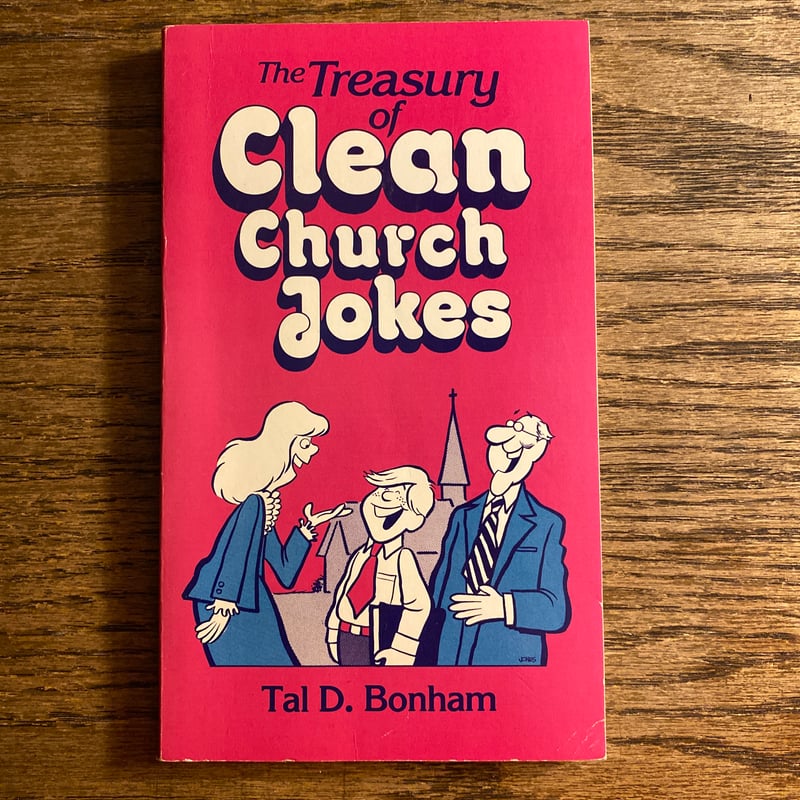 The Treasury of Clean Church Jokes by Tal D. Bonham, Paperback | Pangobooks