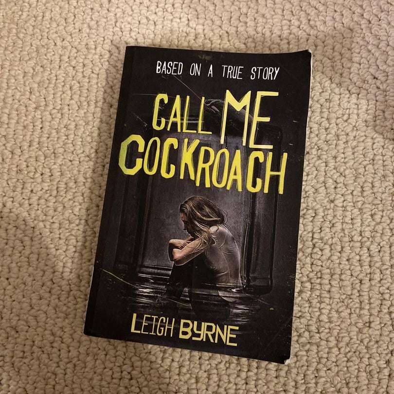 Call Me Cockroach by Leigh Byrne
