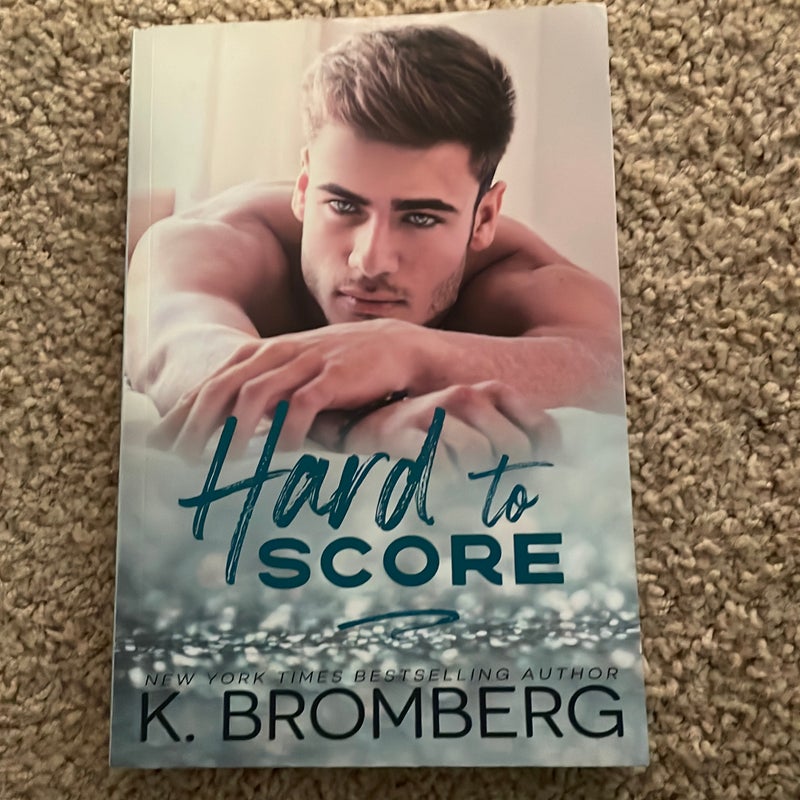 Hard to Score by K. Bromberg | Pangobooks