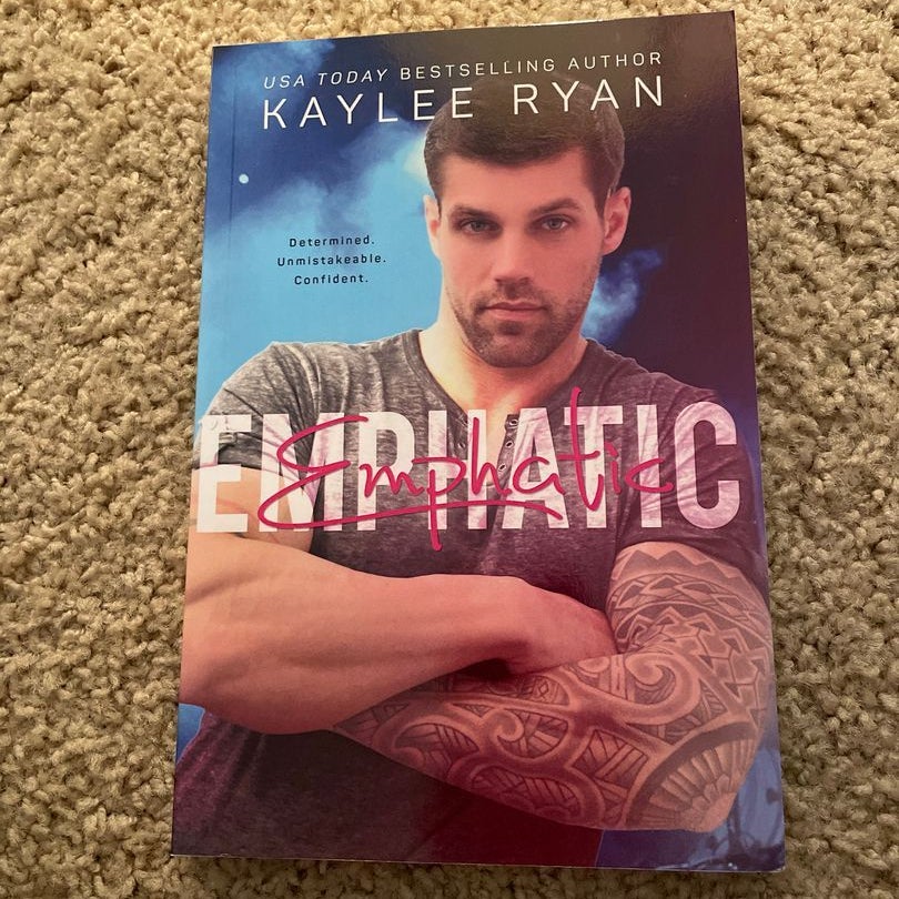 Emphatic by Kaylee Ryan