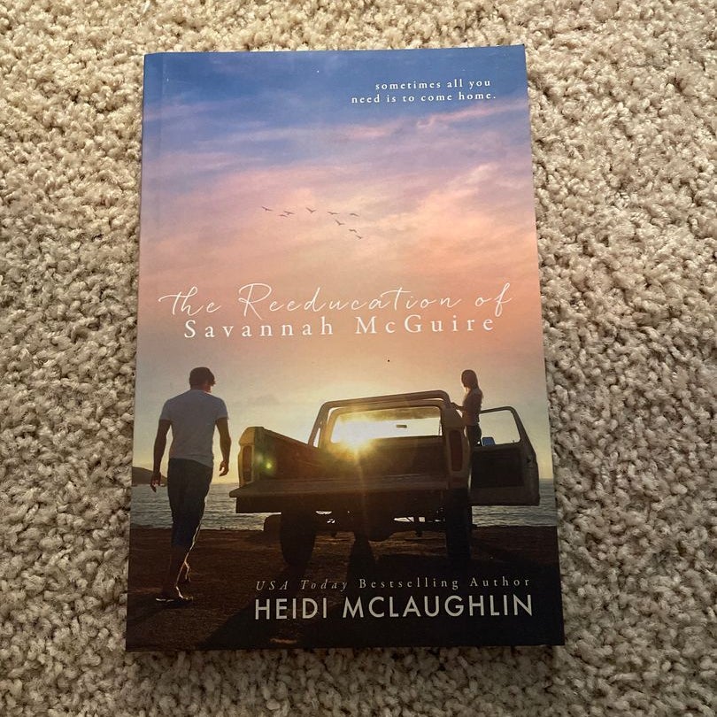 The Reeducation of Savannah Mcguire by Heidi McLaughlin