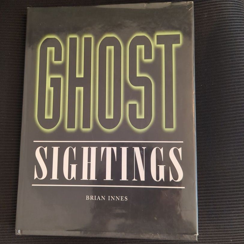 Ghost Sightings by Brian Innes, Hardcover | Pangobooks