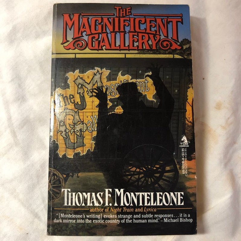 The Magnificent Gallery by Thomas F. Monteleone