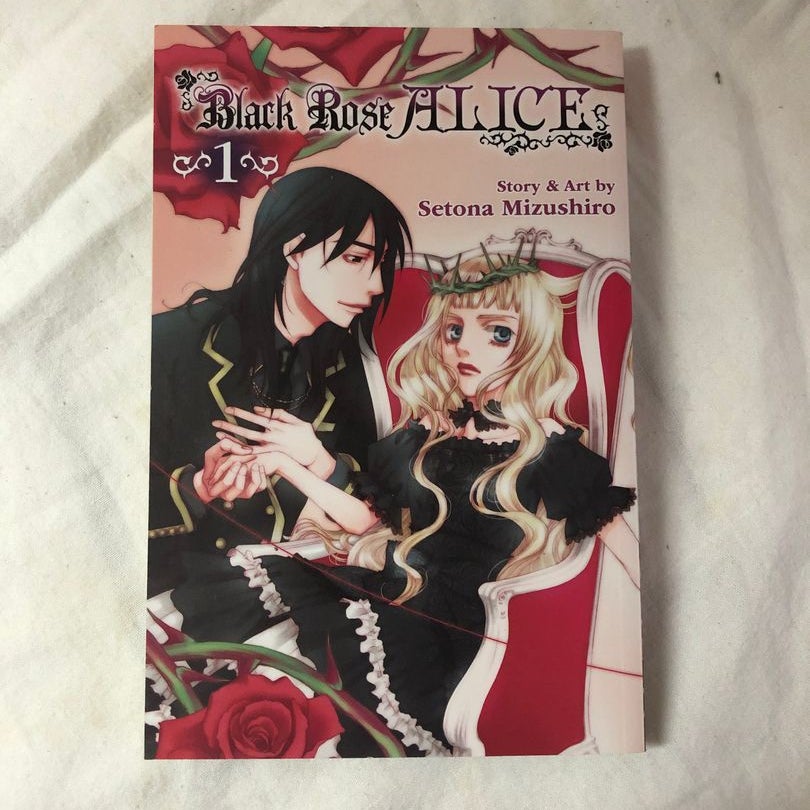 Black Rose Alice, Vol. 1 by Setona Mizushiro