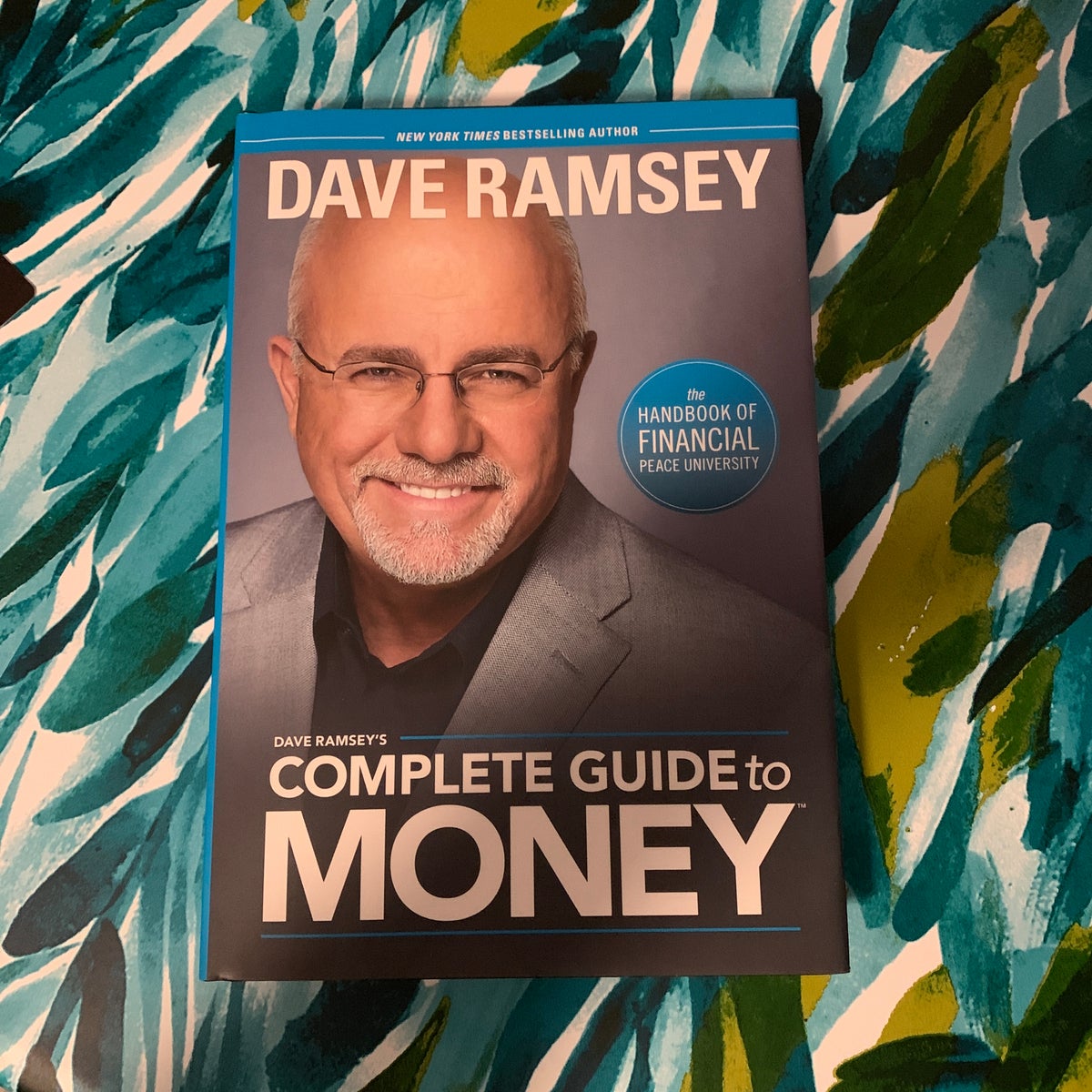 Dave Ramsey's Complete Guide to Money