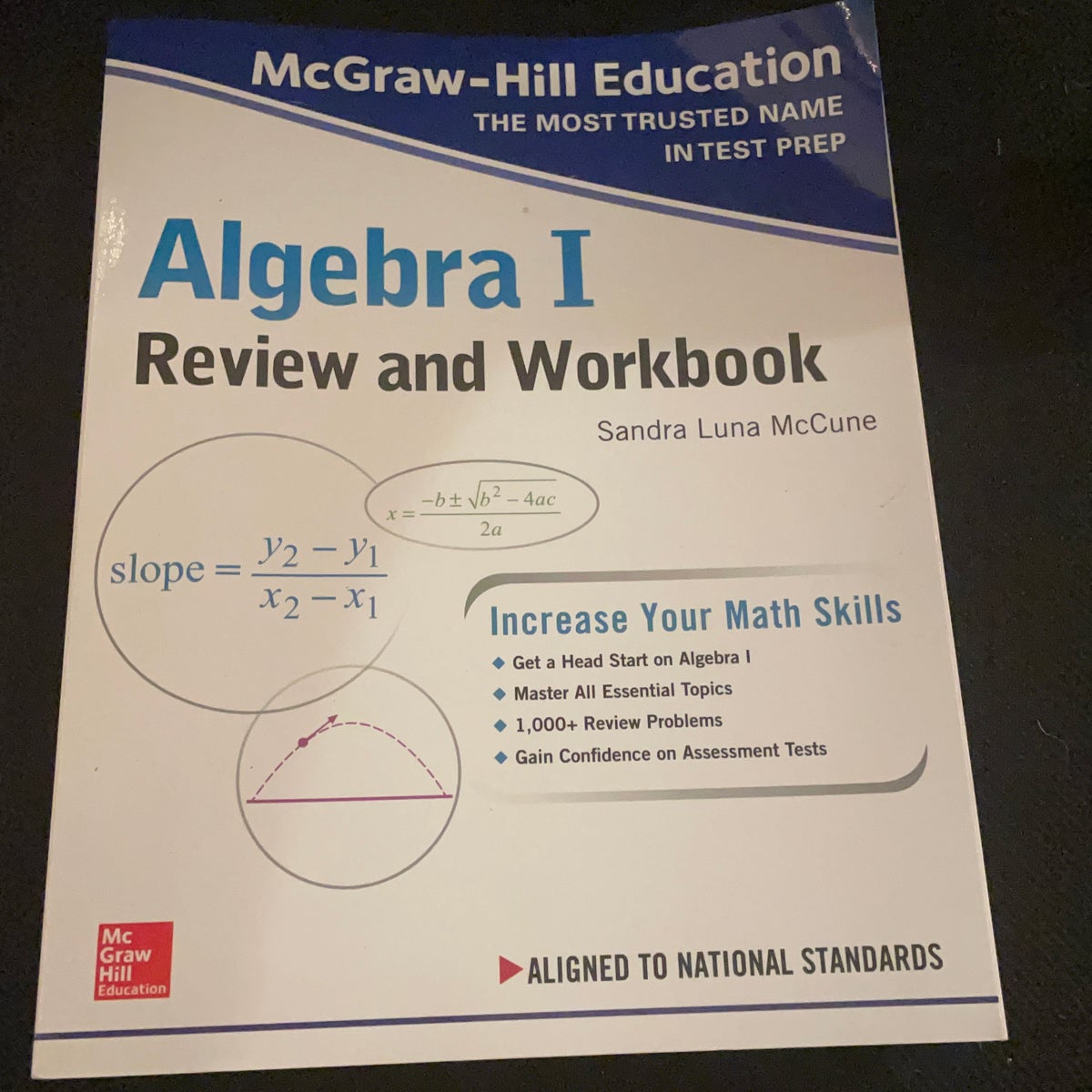 McGraw-Hill Education Algebra I Review and Workbook by Sandra Luna McCune