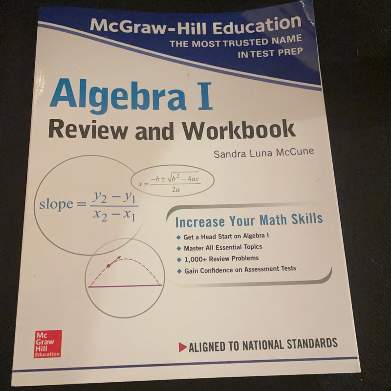 McGraw-Hill Education Algebra I Review and Workbook by Sandra Luna McCune