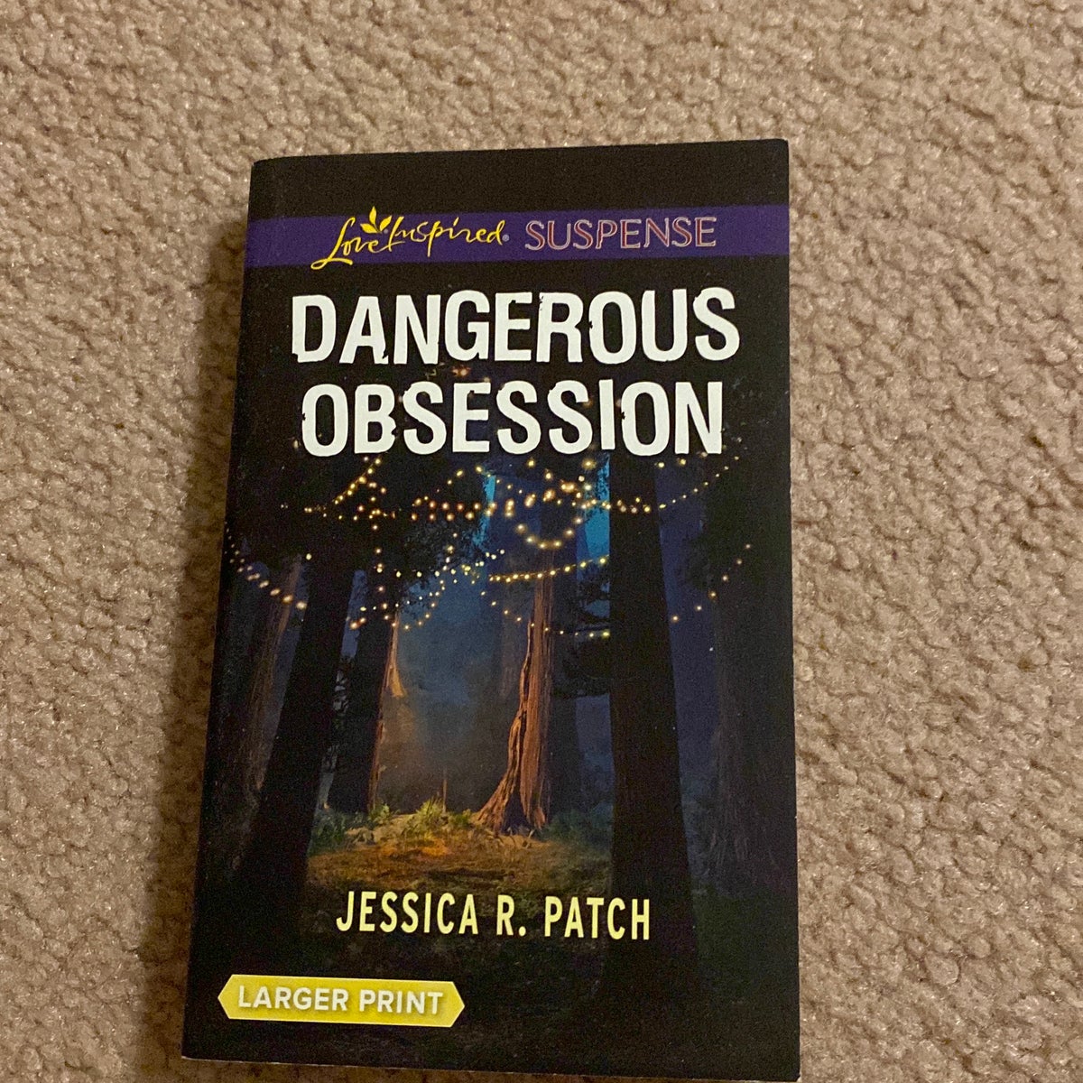 Dangerous Obsession by Jessica R. Patch