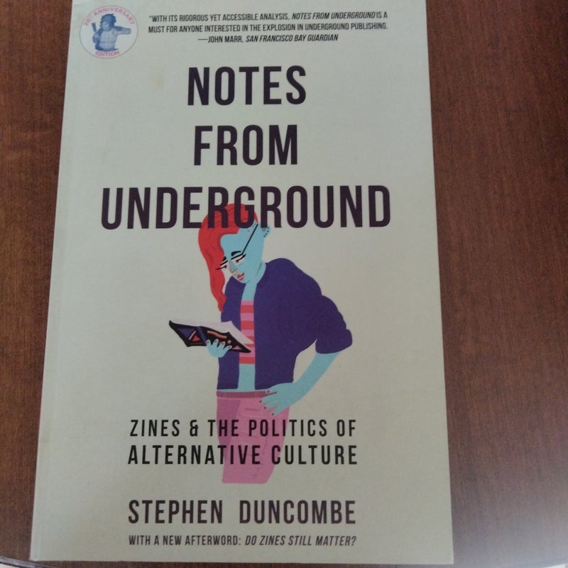 Notes from Underground by Stephen Duncombe