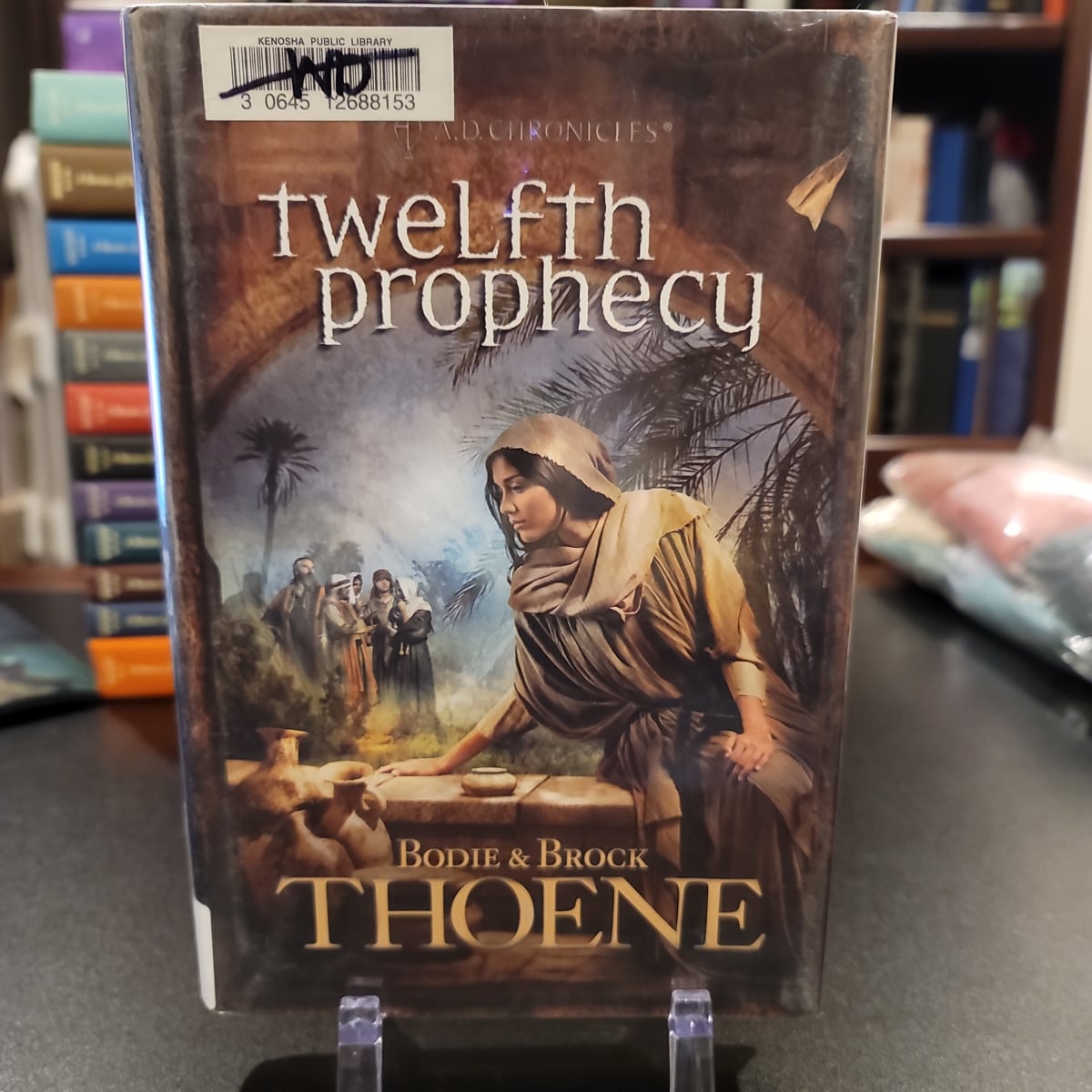 Twelfth Prophecy by Bodie Thoene, Brock Thoene