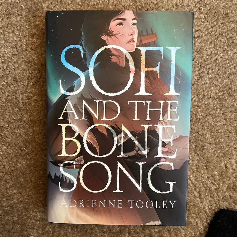 Sofi and the Bone Song by Adrienne Tooley