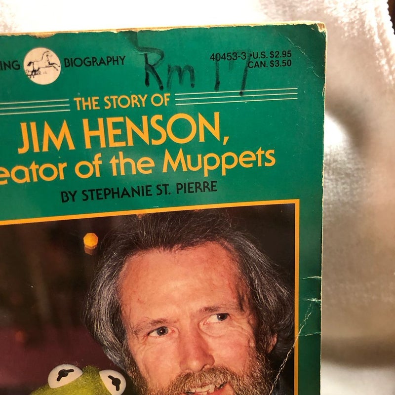 The Story of Jim Henson by Stephanie St. Pierre