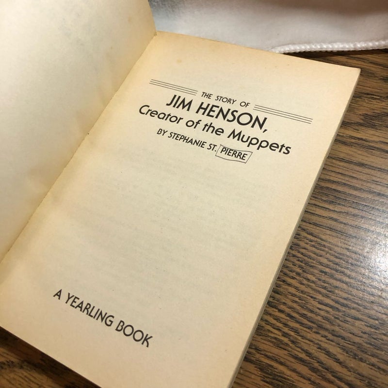 The Story of Jim Henson by Stephanie St. Pierre