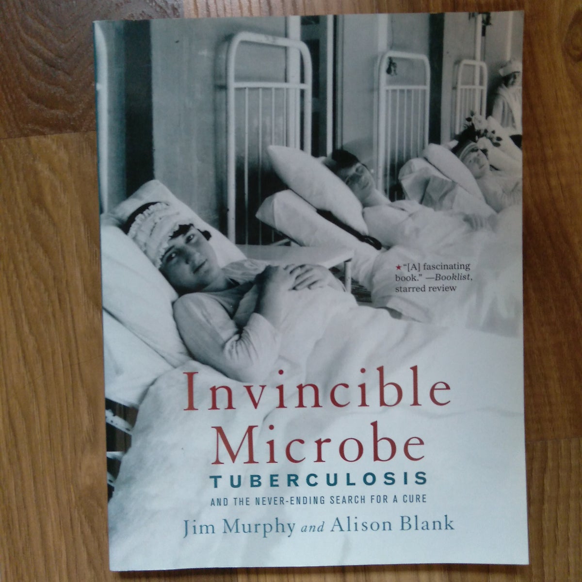 Invincible Microbe by Jim Murphy, Alison Blank