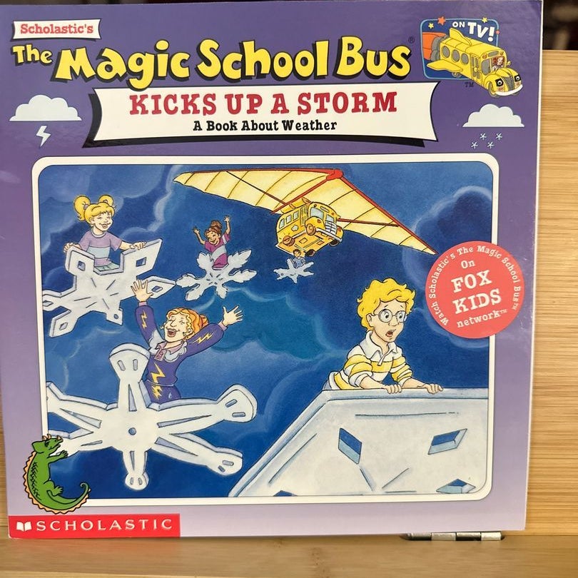 The Magic School Bus Kicks up a Storm by Joanna Cole, Nancy White