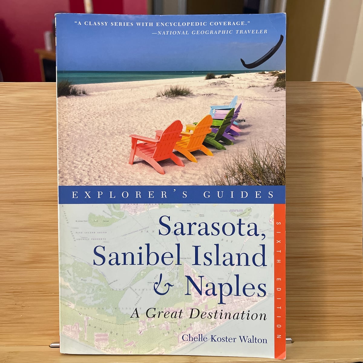 Explorer's Guide Sarasota Sanibel Island and Naples by Chelle Koster Walton