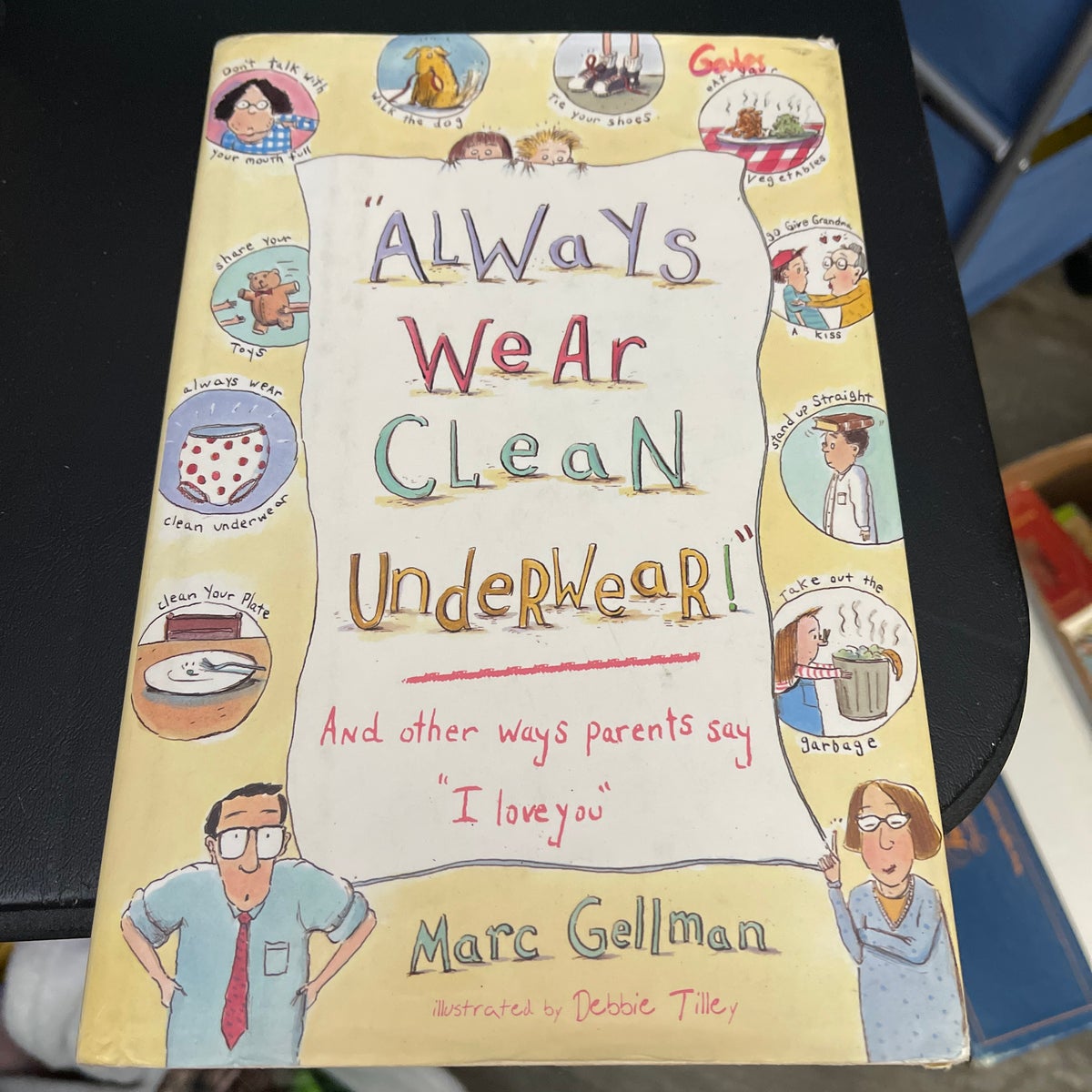 "Always Wear Clean Underwear!" by Marc Gellman