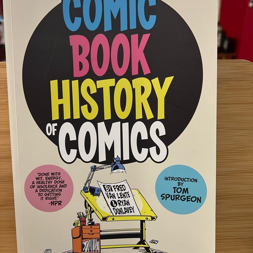 Comic Book History of Comics by Fred Van Lente