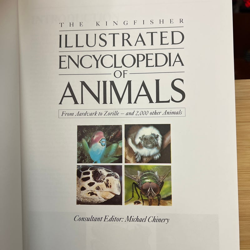 The Kingfisher Illustrated Encyclopedia of Animals by Michael Chinery ...