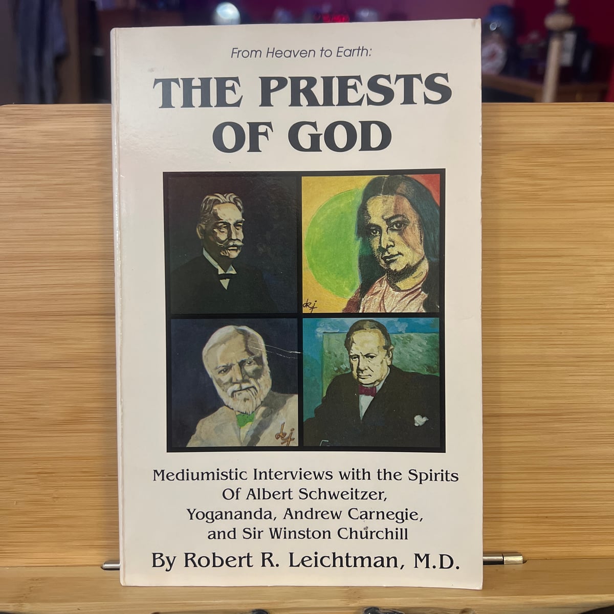 Priests of God by Robert R. Leichtman