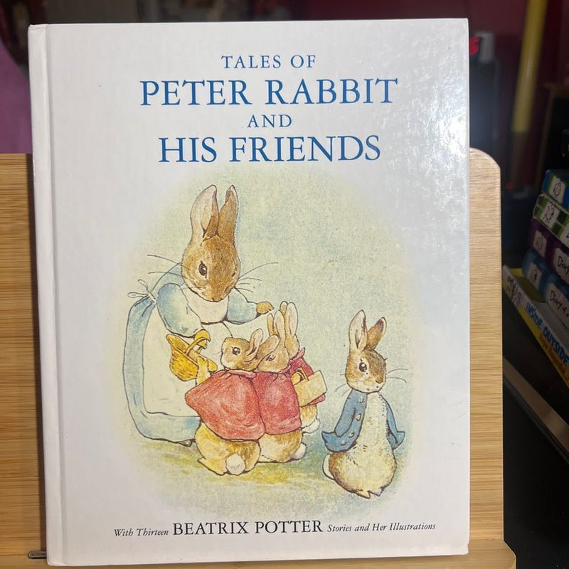 Tales of Peter Rabbit and His Friends by Beatrix Potter, Hardcover ...