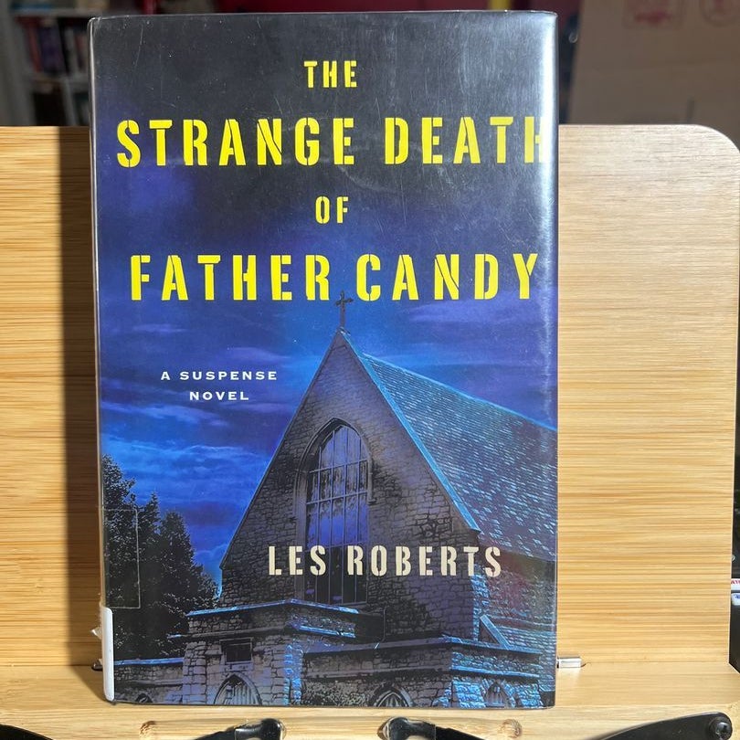 The Strange Death of Father Candy by Les Roberts, Hardcover | Pangobooks