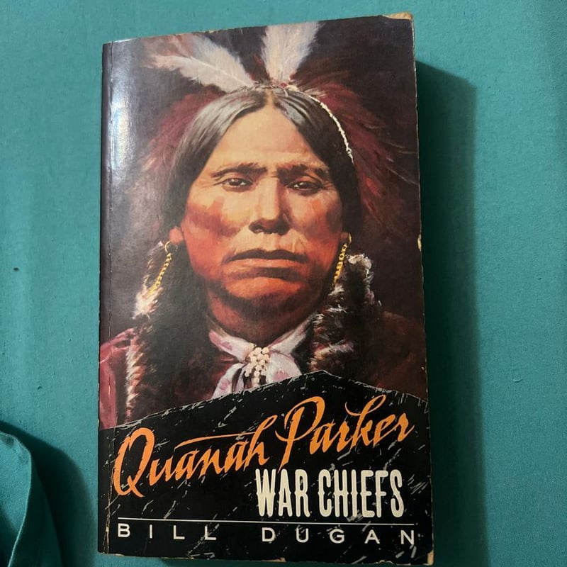 Quanah Parker by Bill Dugan, Paperback | Pangobooks