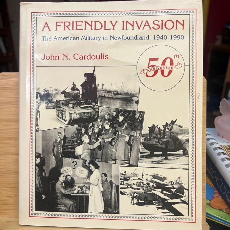 A Friendly Invasion by John N. Cardoulis, Hardcover | Pangobooks