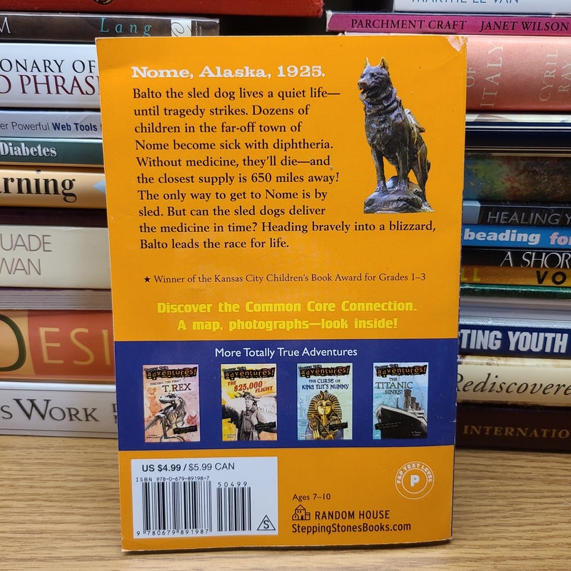 Balto and the Great Race (Totally True Adventures) by Houghton Mifflin ...