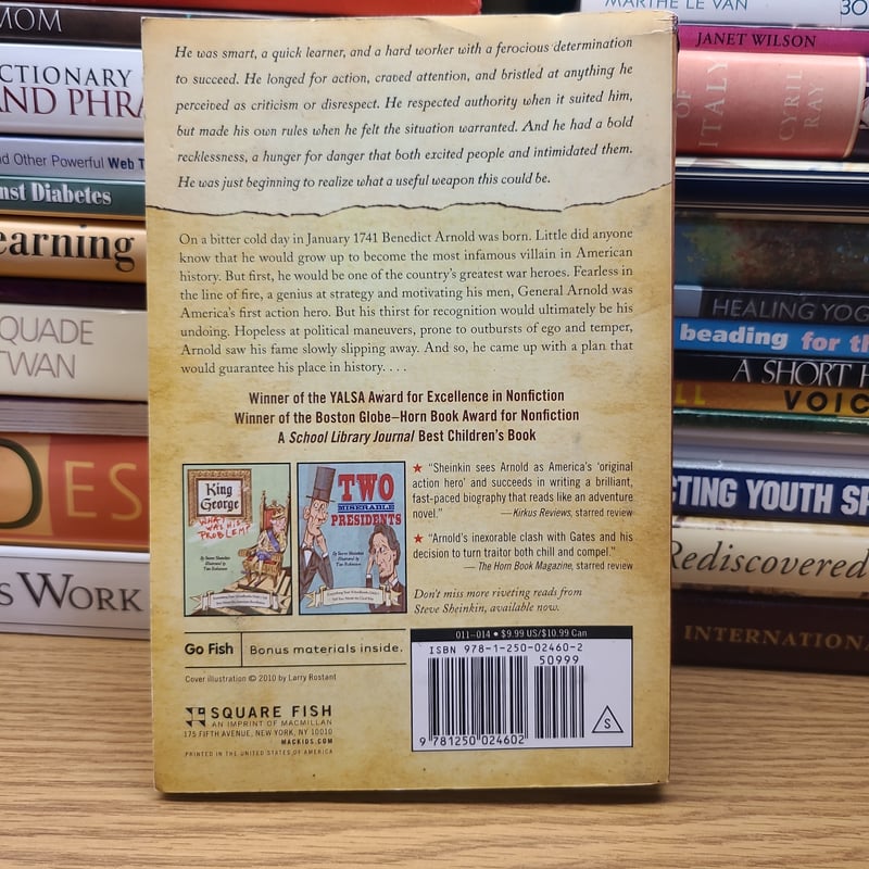 The Notorious Benedict Arnold by Steve Sheinkin