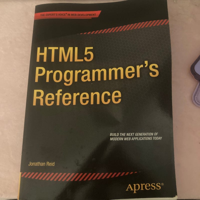 HTML5 Programmer's Reference by Jonathan Reid, Paperback | Pangobooks