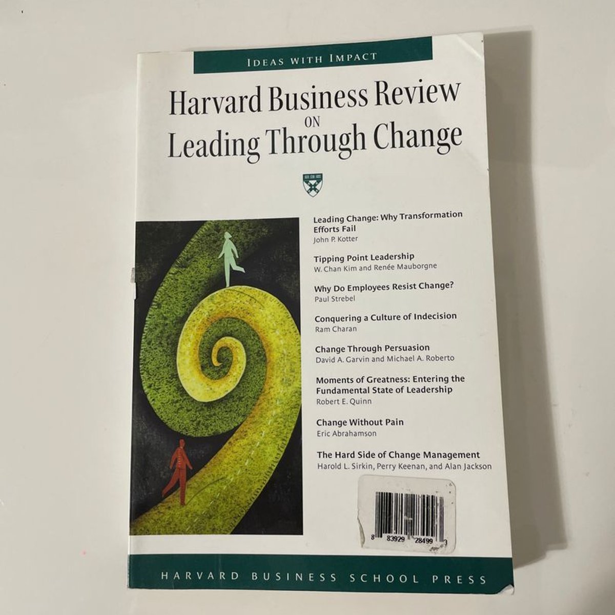 Harvard Business Review on Leading Through Change by Harvard Business ...