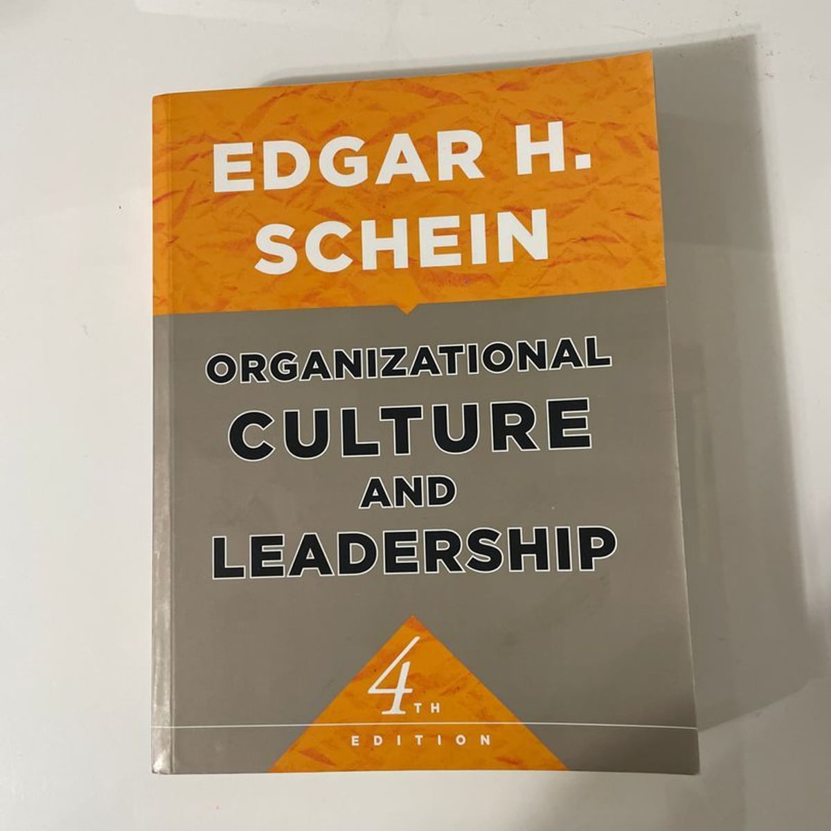 Organizational Culture and Leadership by Edgar H. Schein