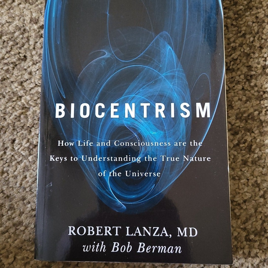 Biocentrism by Robert Lanza, Bob Berman