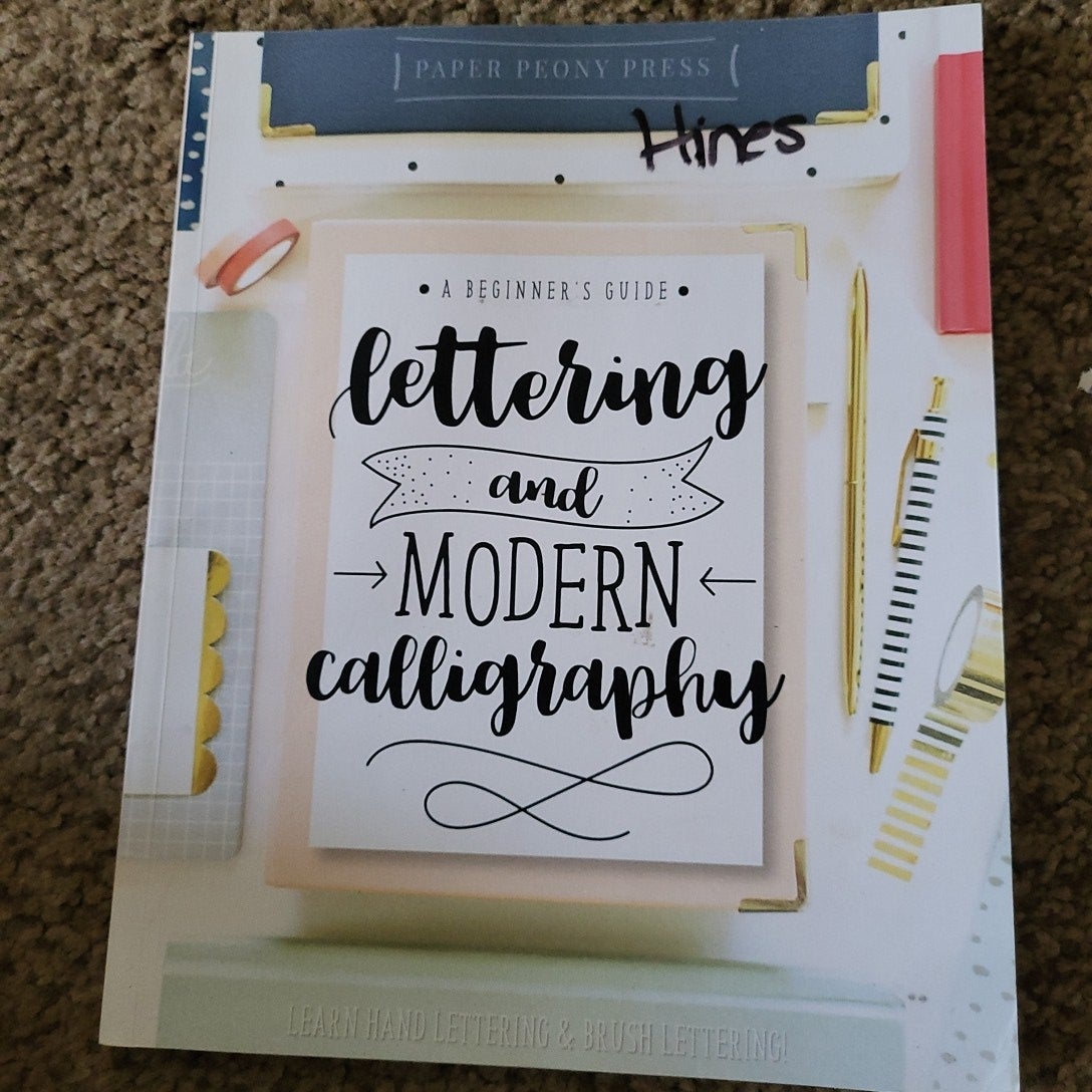 Lettering and Modern Calligraphy