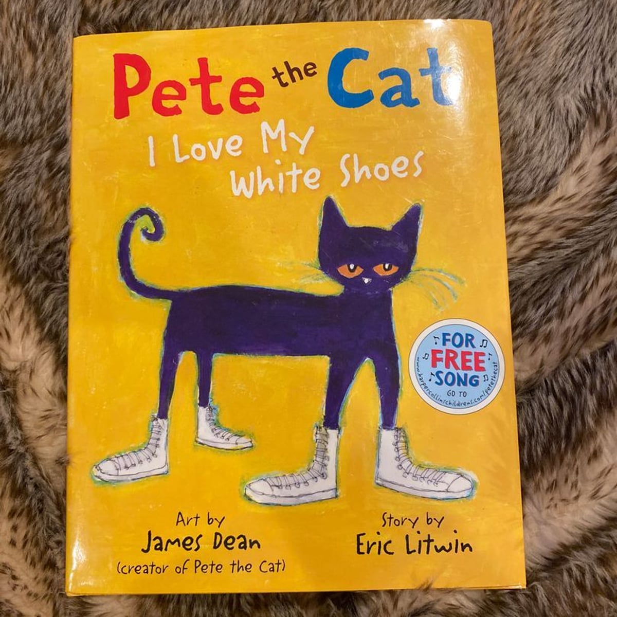 Pete the Cat: I Love My White Shoes