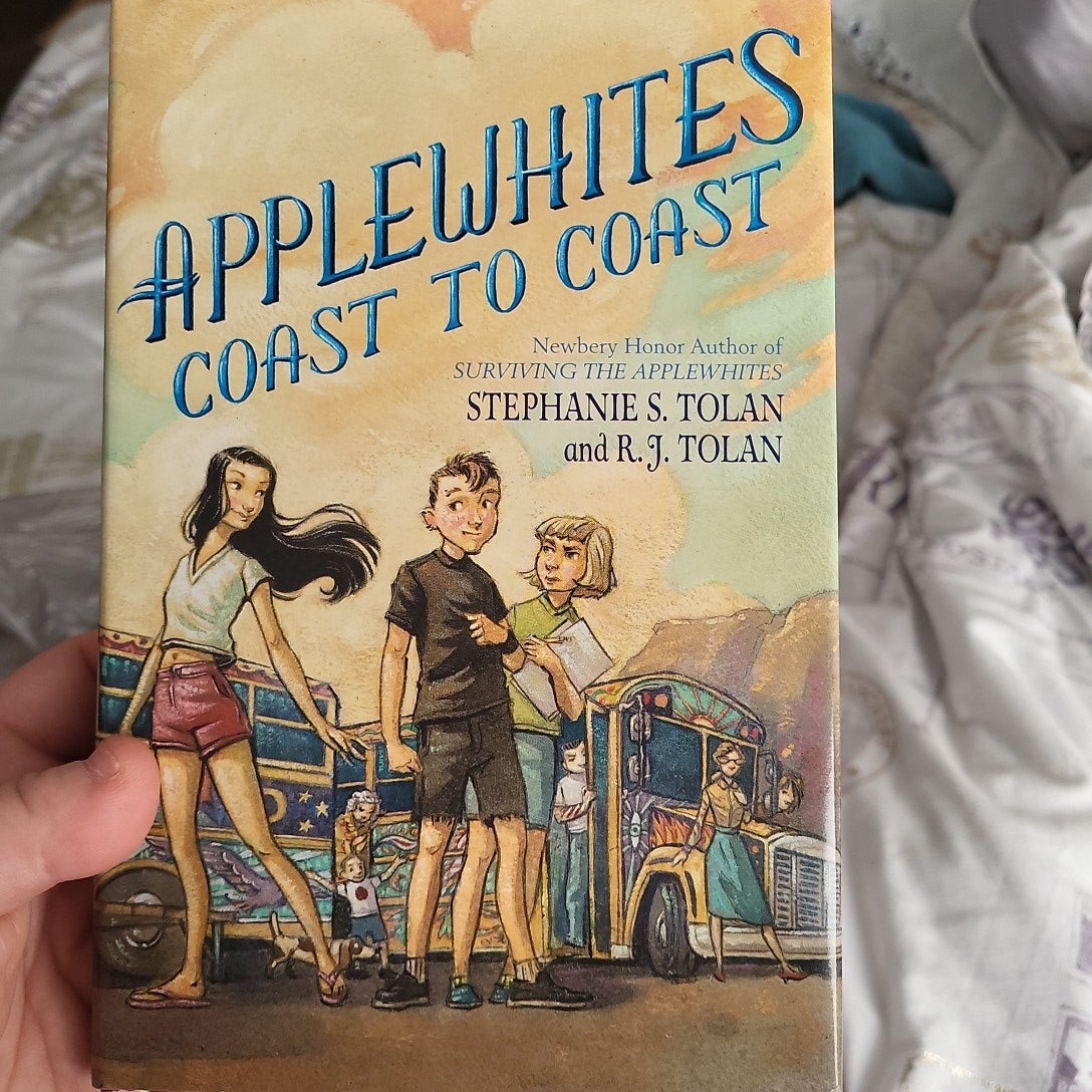 Applewhites Coast to Coast by Stephanie S. Tolan, R. J. Tolan