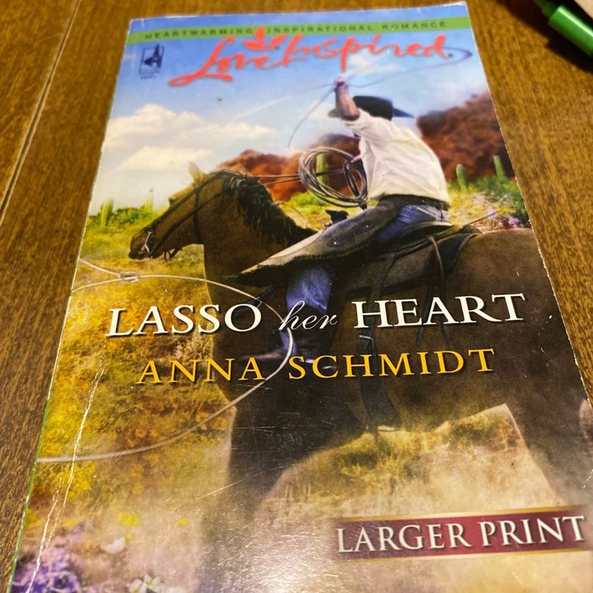 Lasso Her Heart by Anna Schmidt