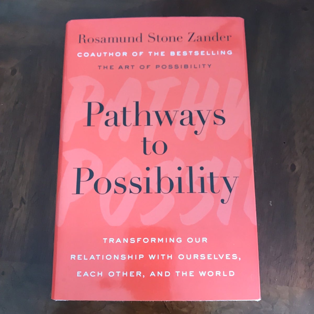 Pathways to Possibility by Rosamund Stone Zander