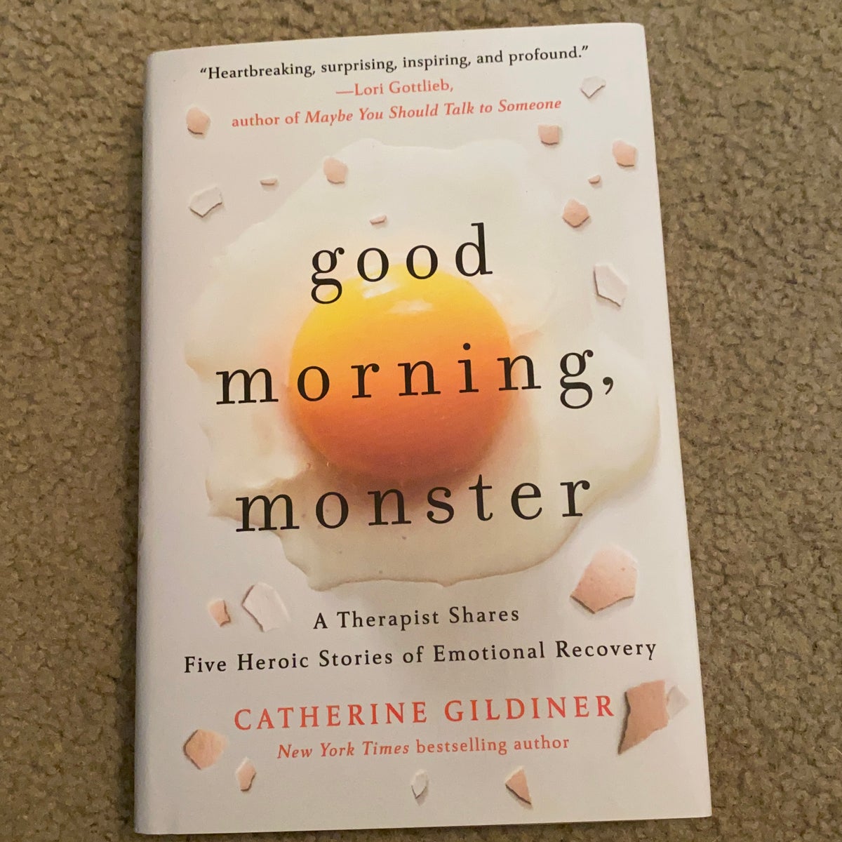 Good Morning, Monster by Catherine Gildiner