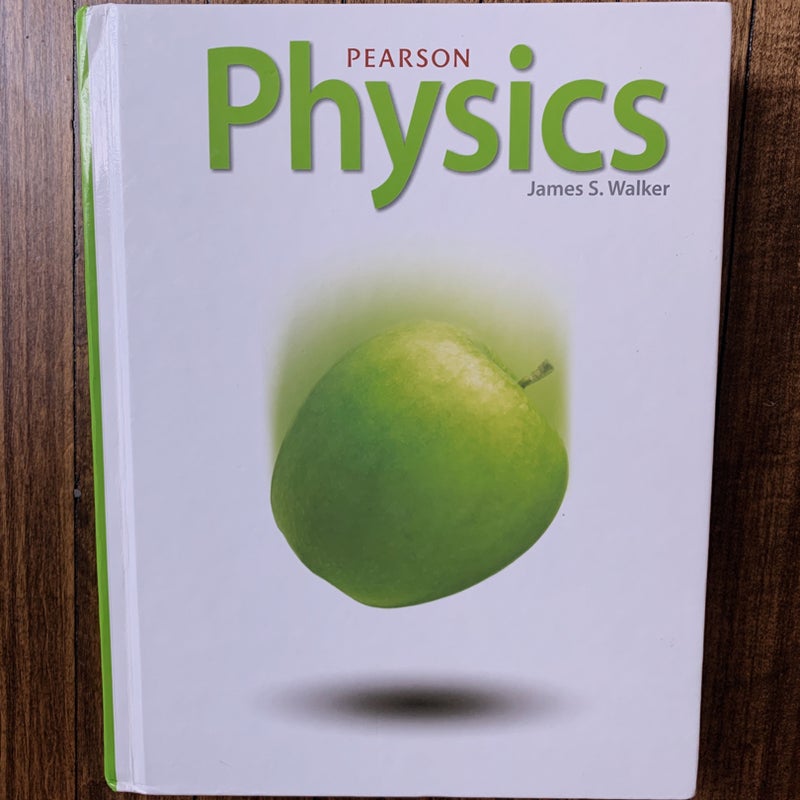 Pearson Physics by James S. Walker