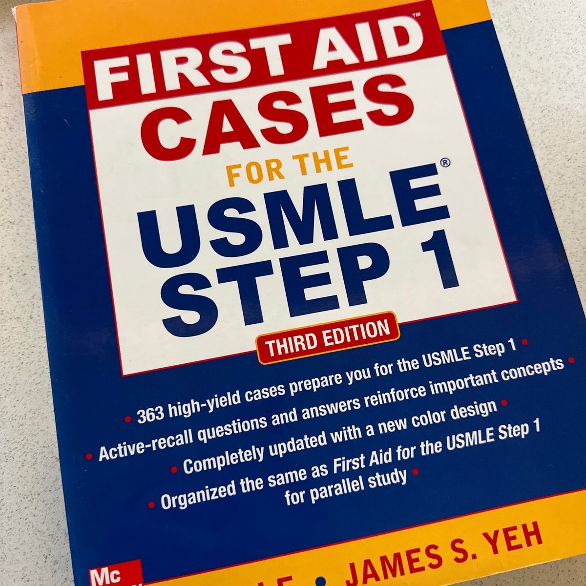 First Aid Cases for the USMLE Step 1, Third Edition by Tao Le
