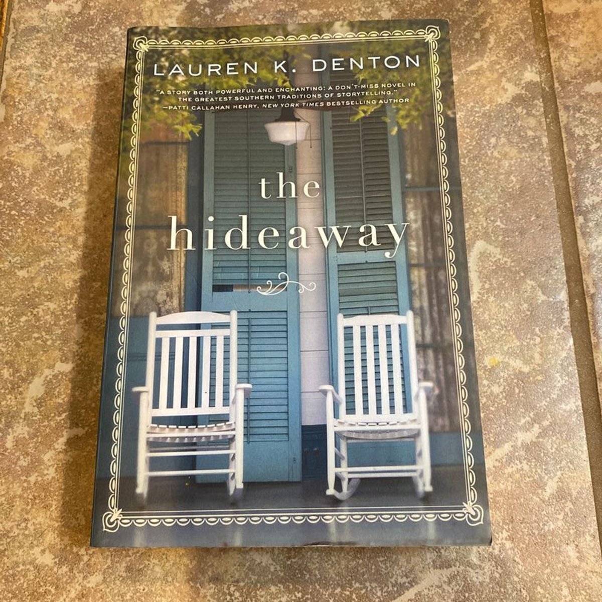 The Hideaway by Lauren K. Denton